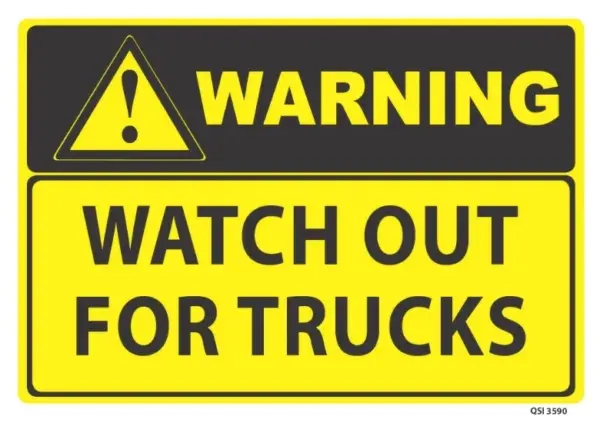 Warning Watch Out For Trucks - Safety Online